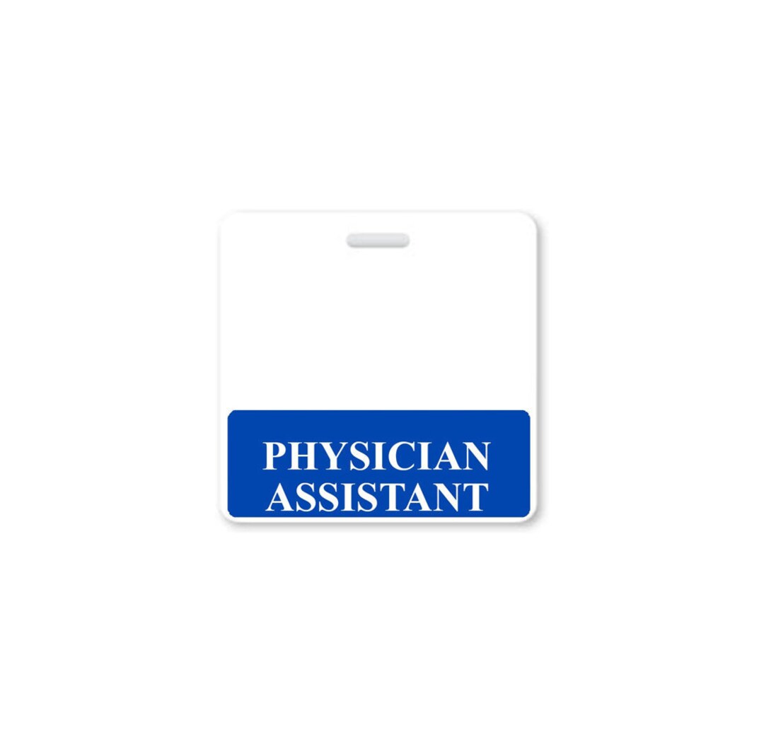 Blue PHYSICIAN ASSISTANT Badge Buddy Free Shipping Blue - Etsy