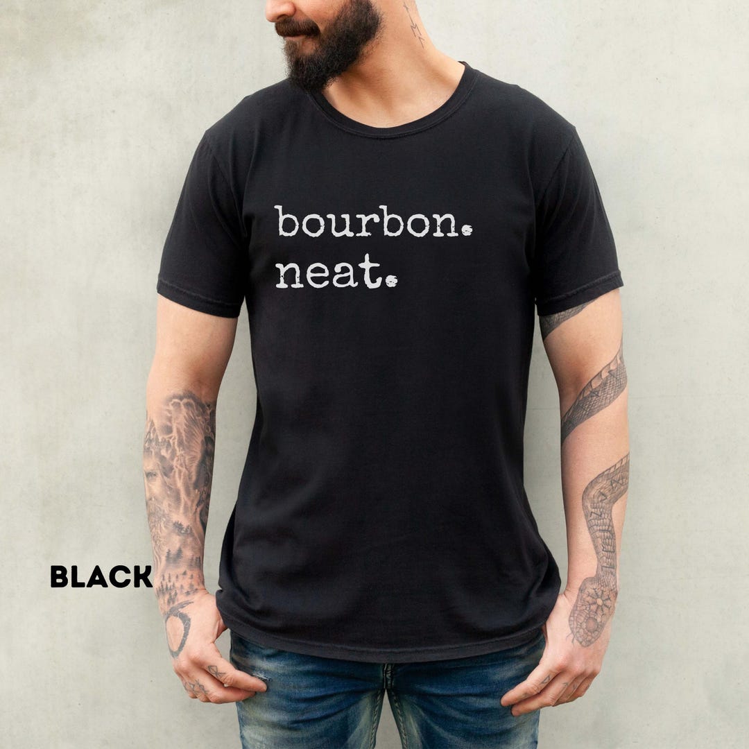 Bourbon Neat Shirt | Minimalist Whiskey Lover Tee - Etsy