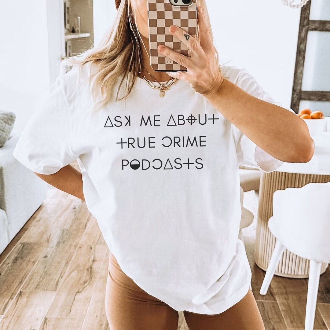 True Crime Podcast Shirt for True Crime Fans, Murderino Tee, True Crime Junkie, Zodiac Serial ...