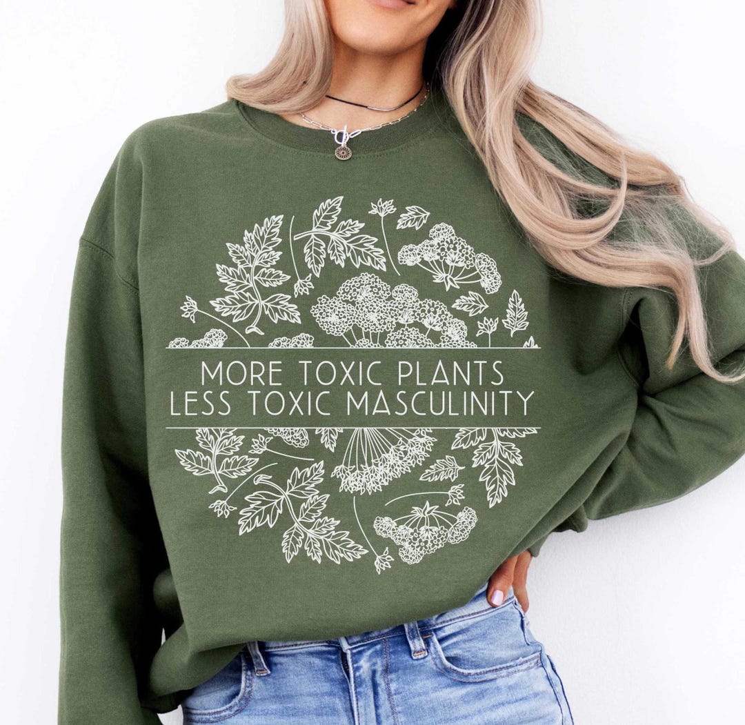Feminist Toxic Plants Sweatshirt, Deadly Plants Shirt Poison Hemlock ...