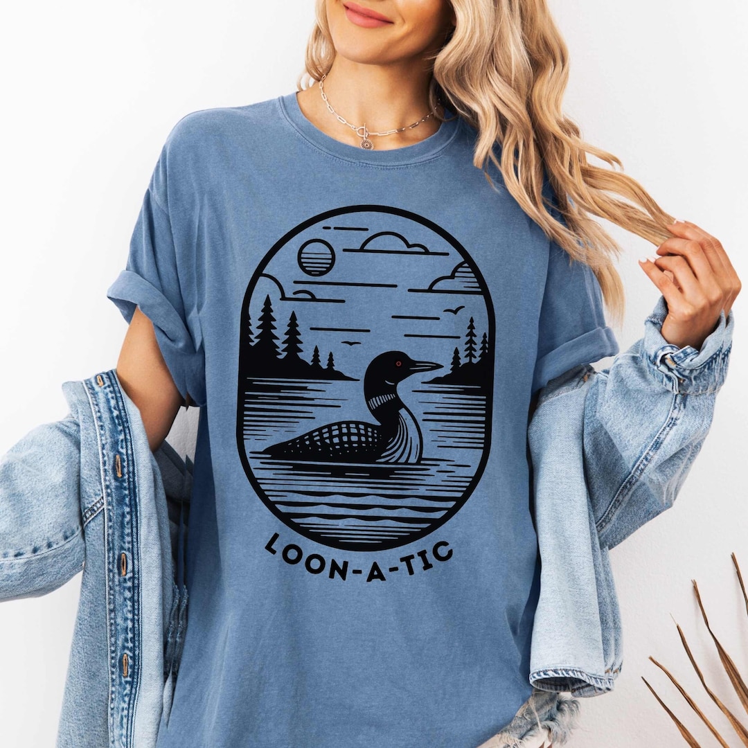 Funny Loon Pun Shirt, Loon-a-tic, Funny Common Loon T Shirt, Bird ...
