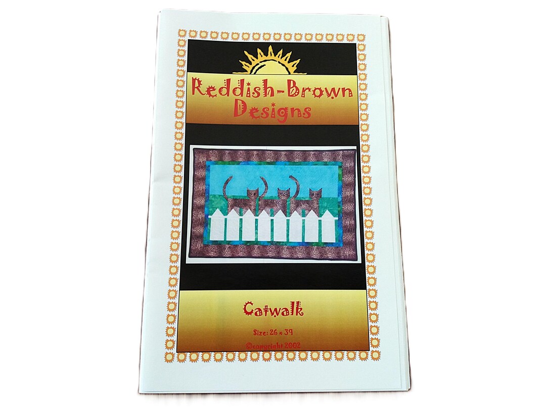 Cats Quilting Sewing Pattern 26x39 Wall Quilt Catwalk Picket Fence ...