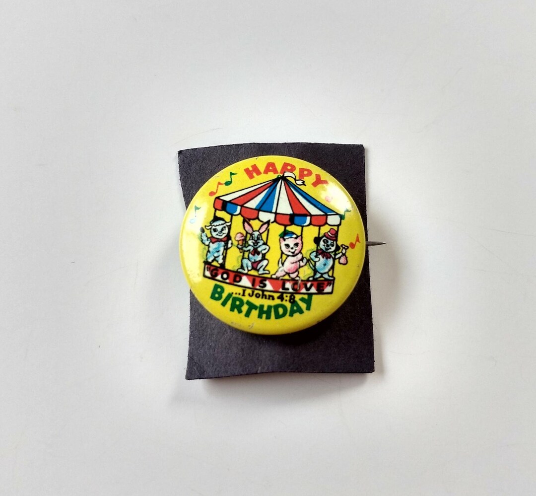 Vintage Happy Birthday Pinback Button Circus Kitschy Animals Christian ...