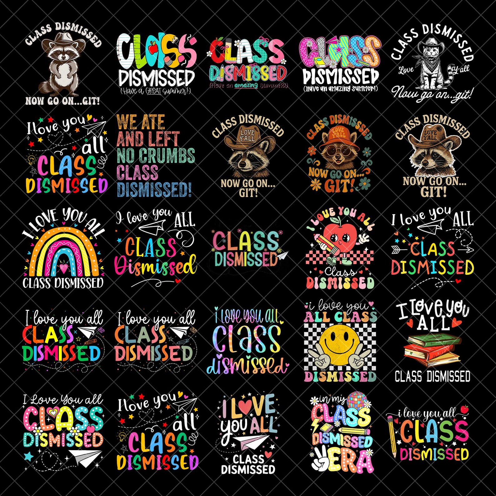 Teacher Class Dismissed Png Bundle Last Day Of School Png Summer