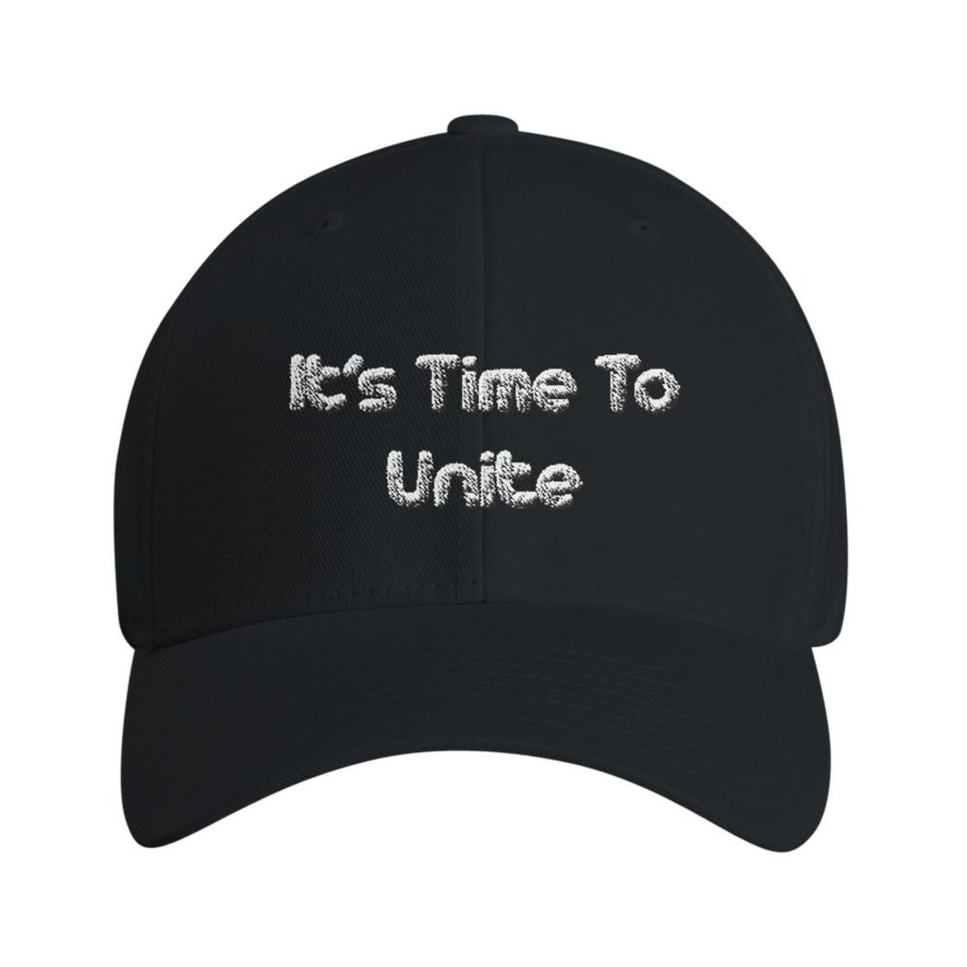It’s Time to Unite Hat - Etsy