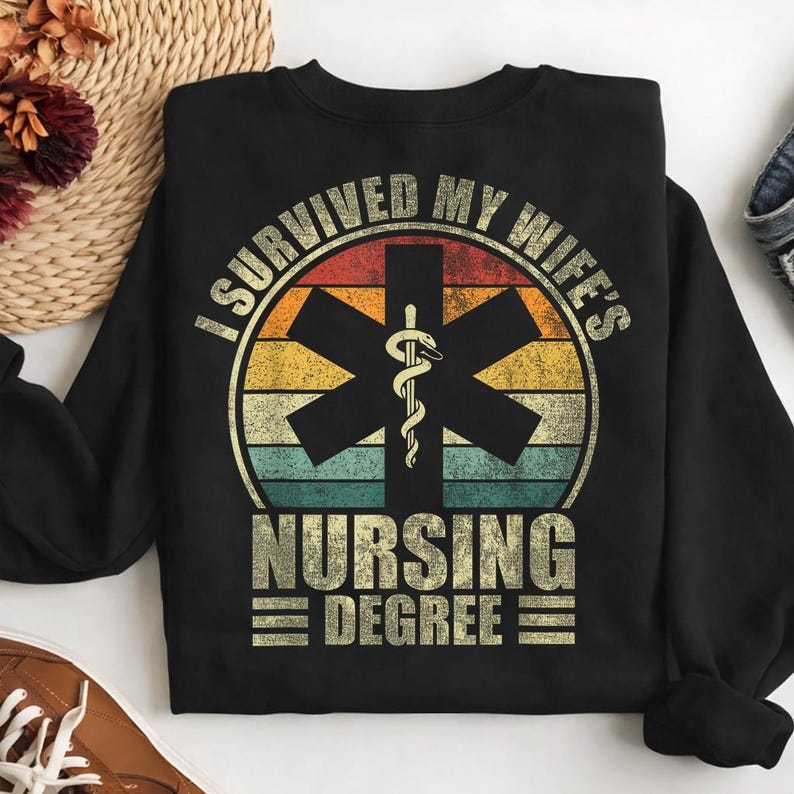 I Survived My Wifes Nursing Degree SVG Funny Nurse Graduation Husband ...