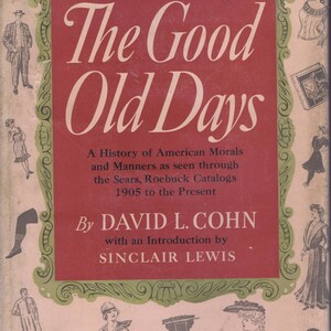 The Good Old Days Book by Cohn 1940 History Am Commerce Dept Store Mail ...
