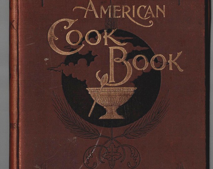 Antique the New American Cook Book Mast Crowell Kirkpatrick 1897 ...