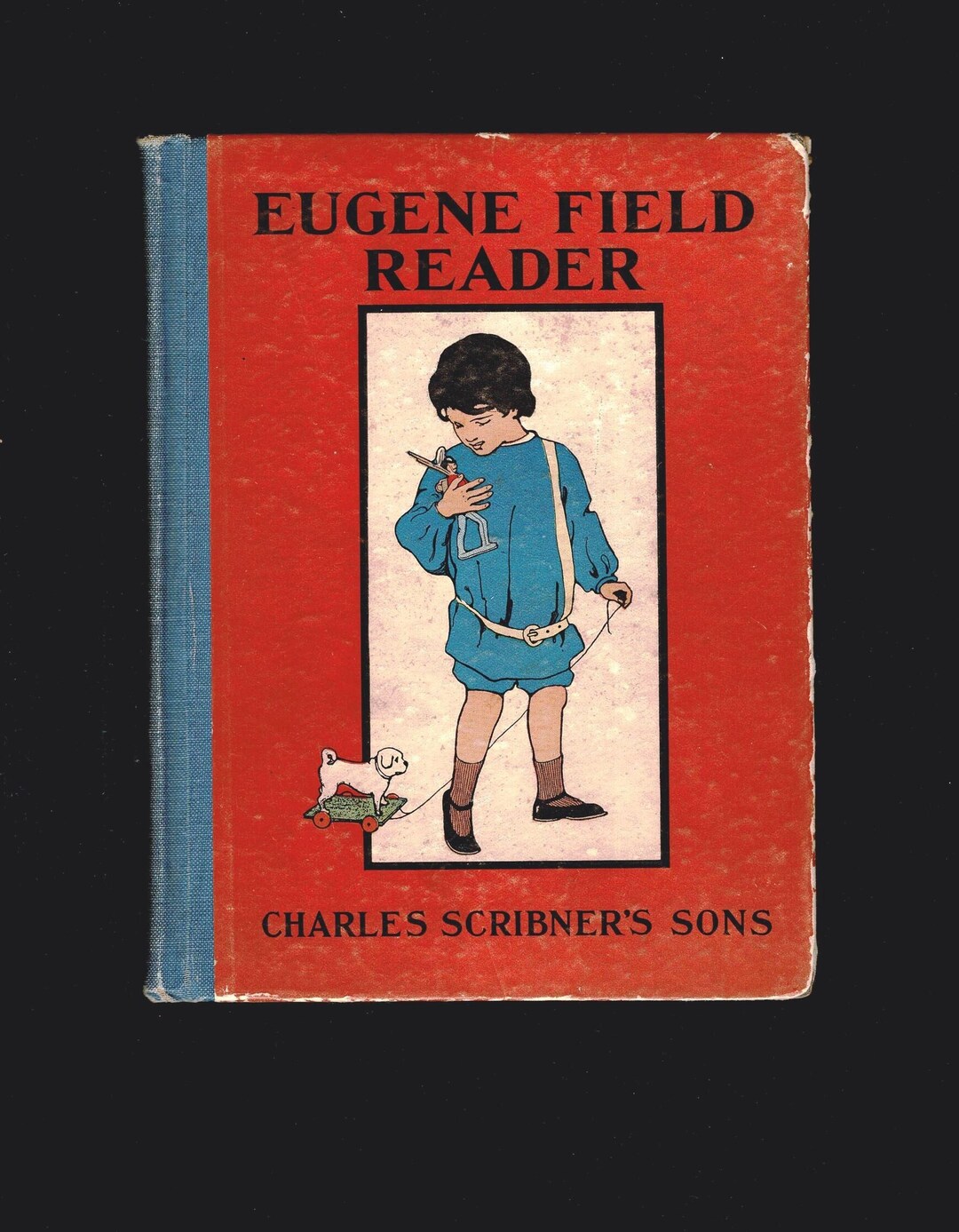 Antique Vintage Eugene Field Reader Book Alice L. Harris Scribner’s ...