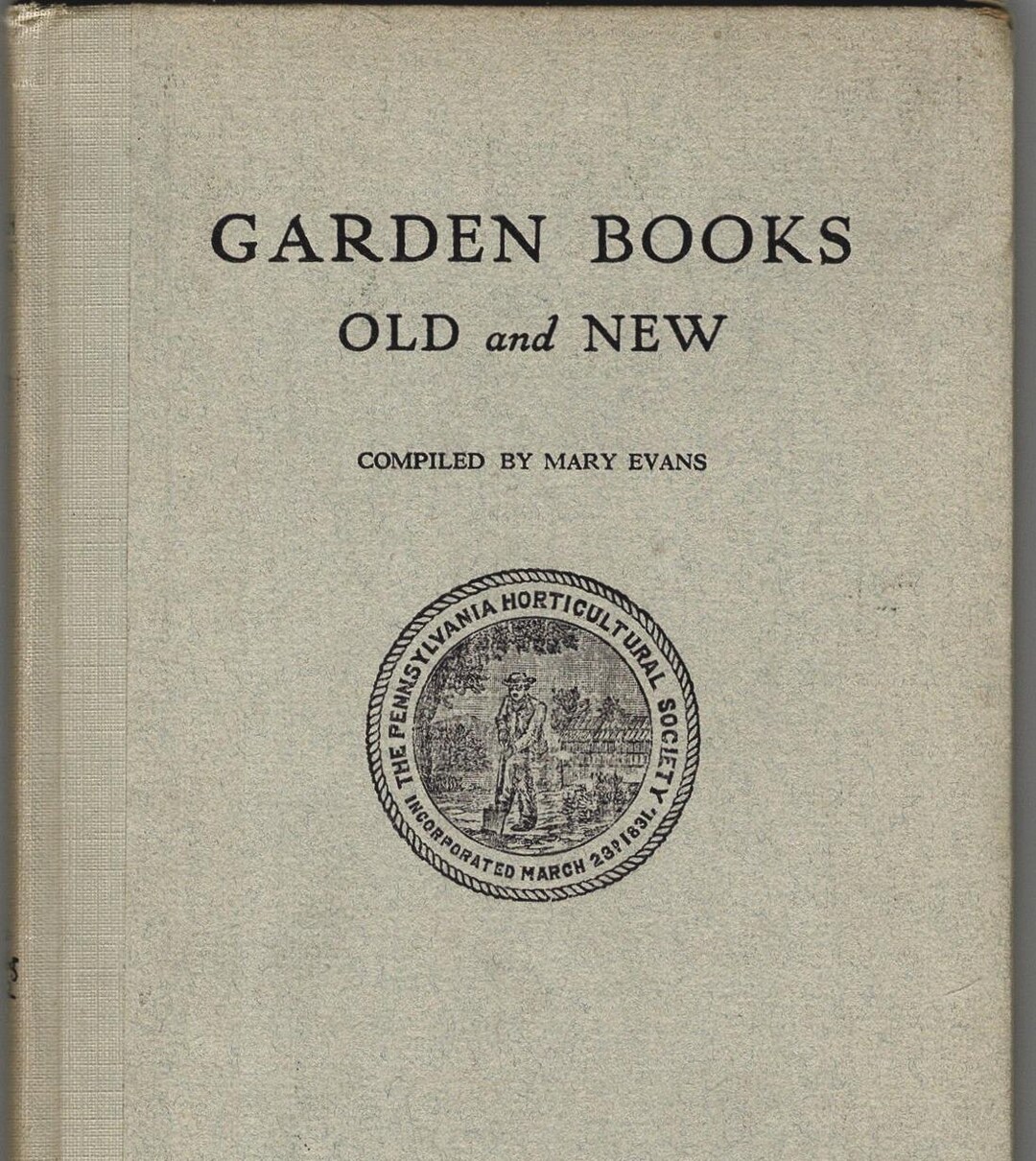 Antique Vintage Garden Books Old and New by Mary Evans the Pennsylvania ...