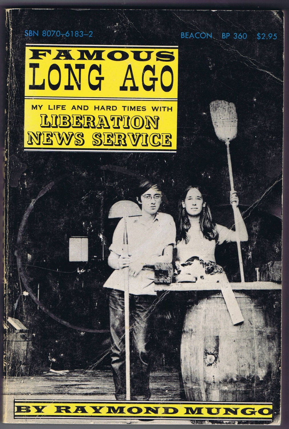 Vintage Famous Long Ago Book by Raymond Mungo Life and Hard Times ...