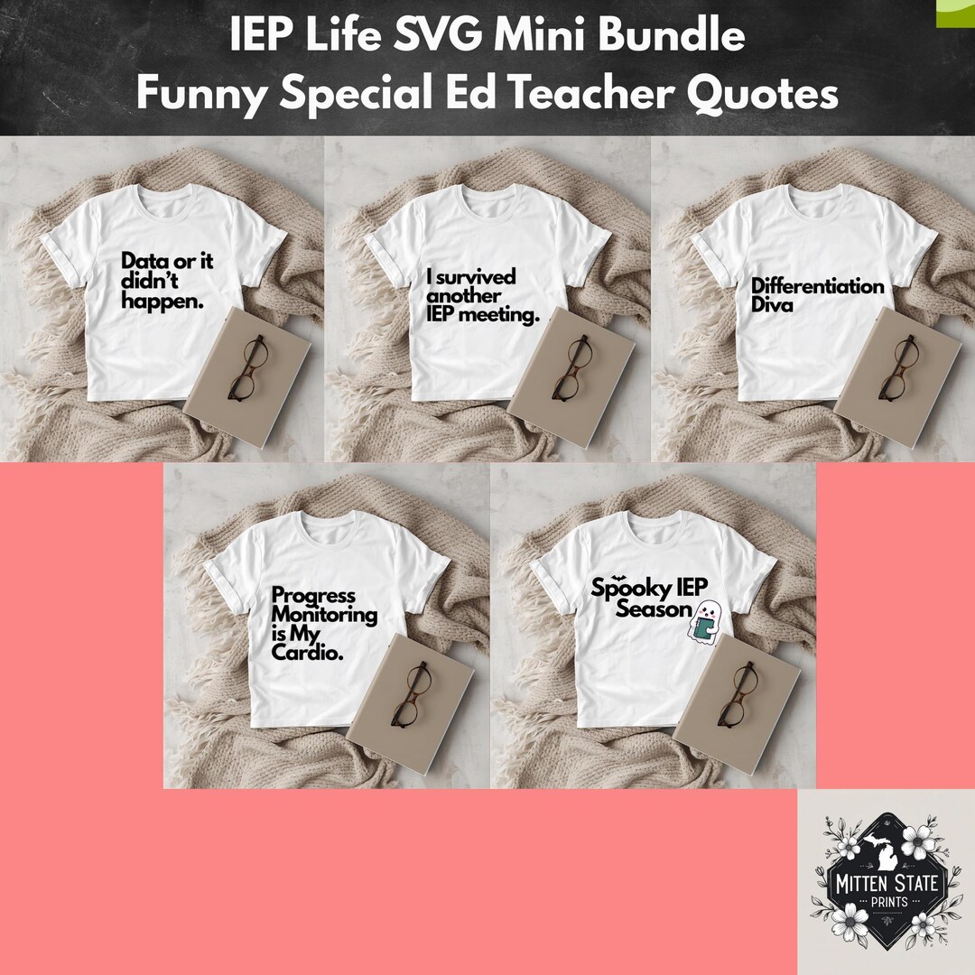IEP Life Mini SVG Bundle Funny Special Ed Teacher Cut Files - Etsy