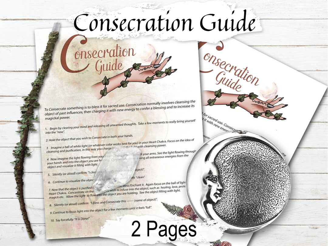 Consecration Guide: Blessing and Enchanting Your Magick, Wicca ...