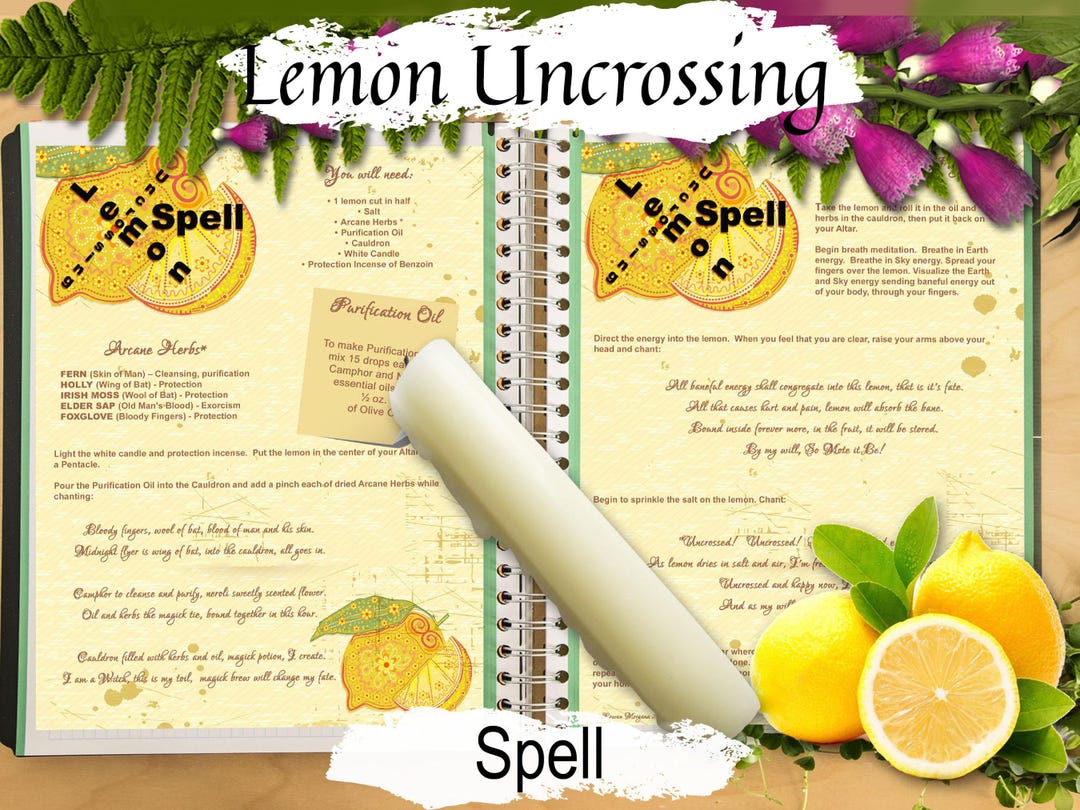 Purify Your Spirit: the Ultimate Lemon Uncrossing Spell for Cleansing ...