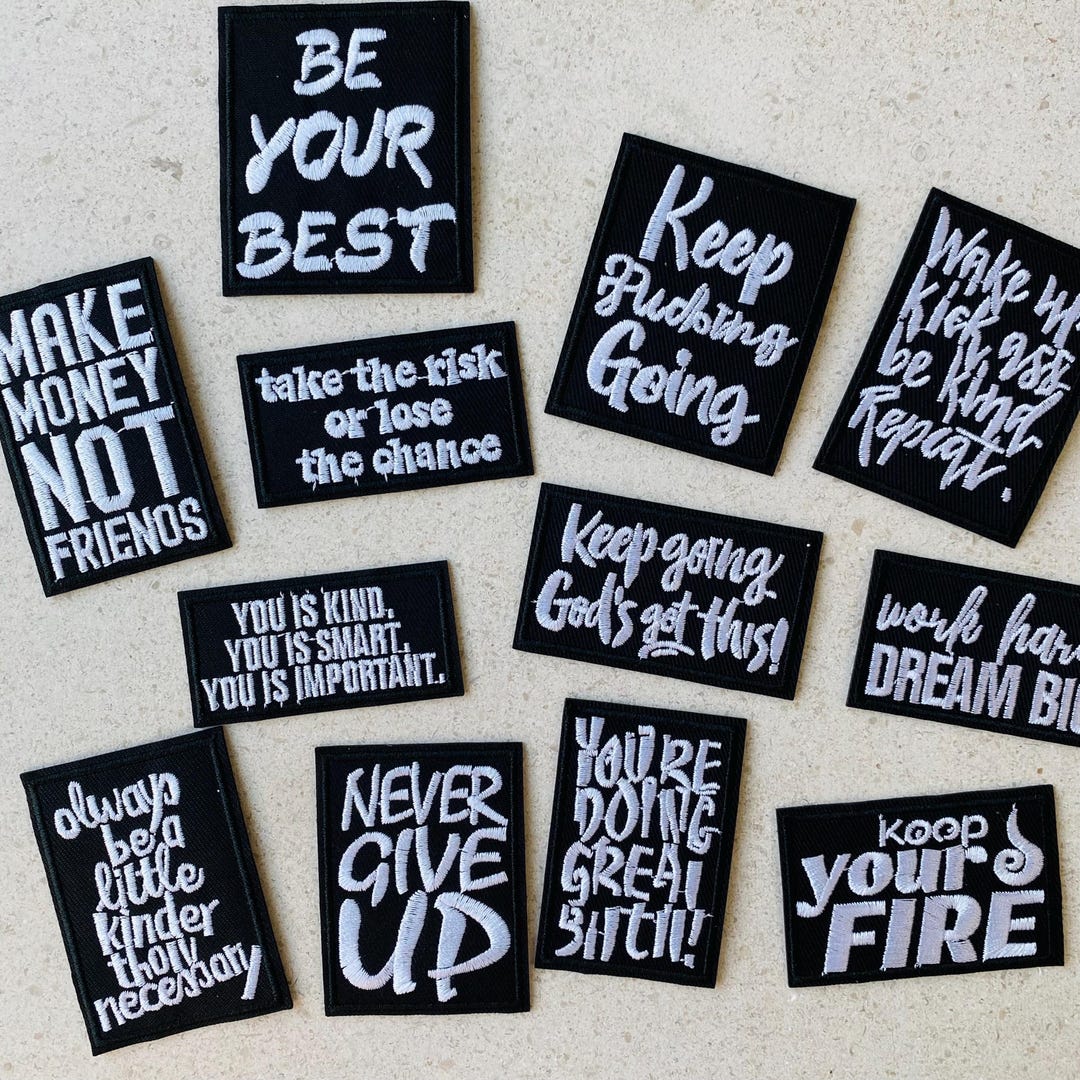 Motivational Quote Patch - Black White Embroidered Iron on Word ...