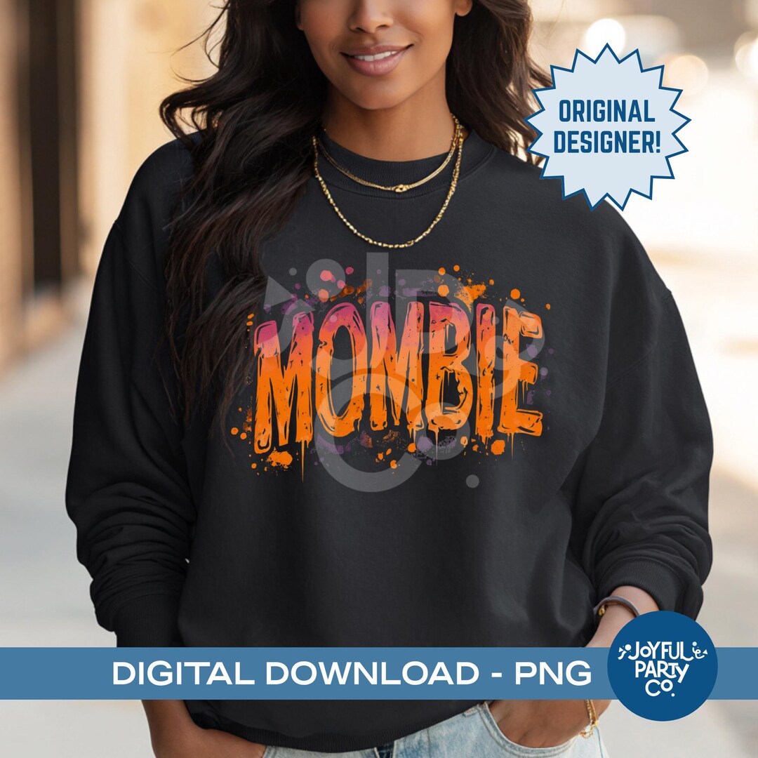 MOMBIE Shirt PNG Mom Life Halloween Shirt Design Funny Zombie Mom ...