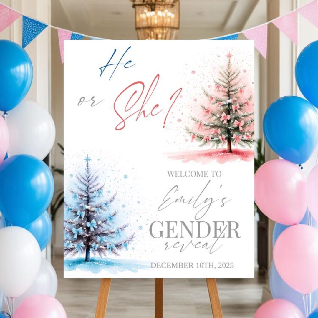 Winter Gender Reveal Welcome Sign With Pink & Blue Christmas Trees and ...