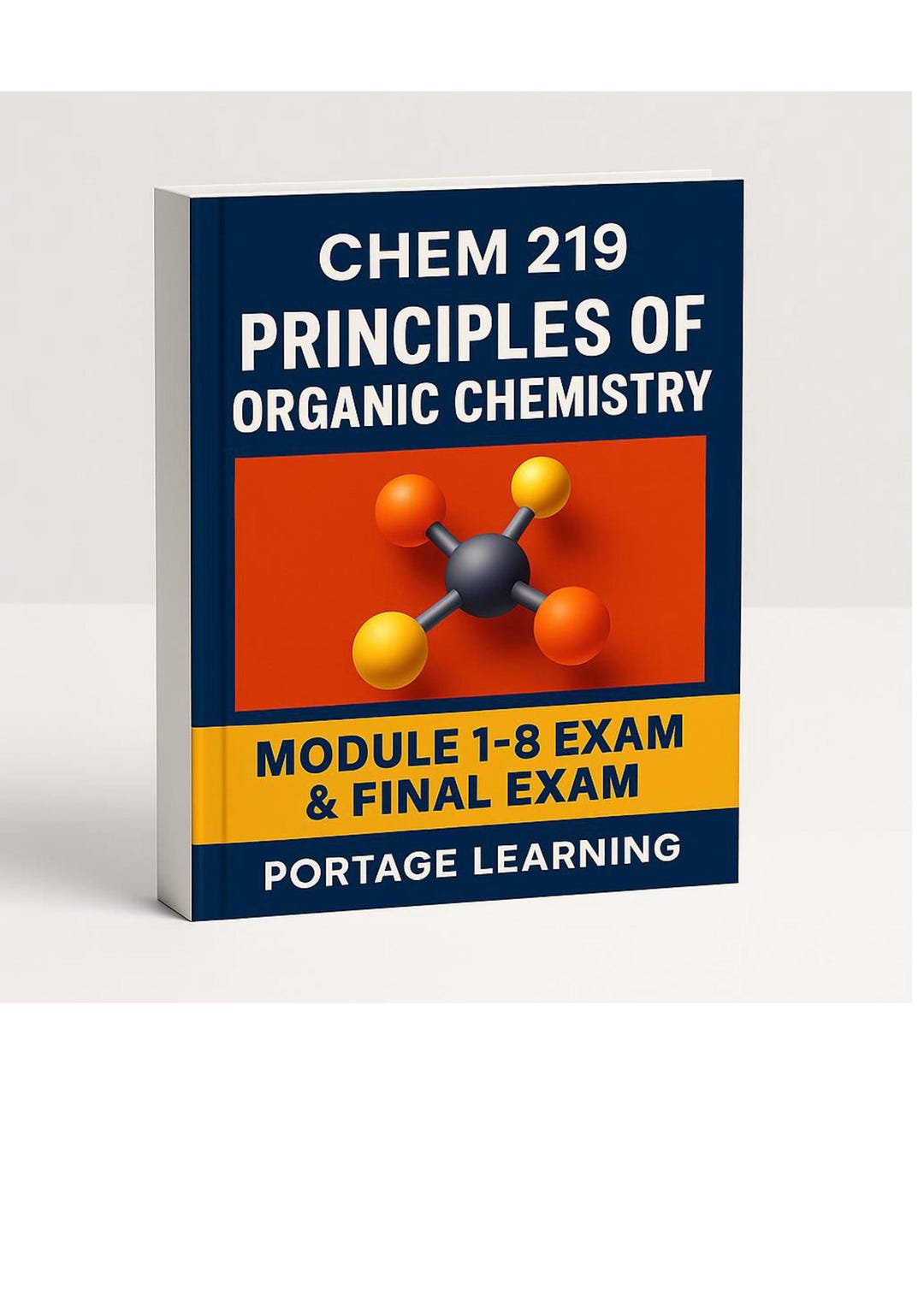 CHEM 219 Principles of Organic Chemistry Module 1–8 & Final Exam PDF ...