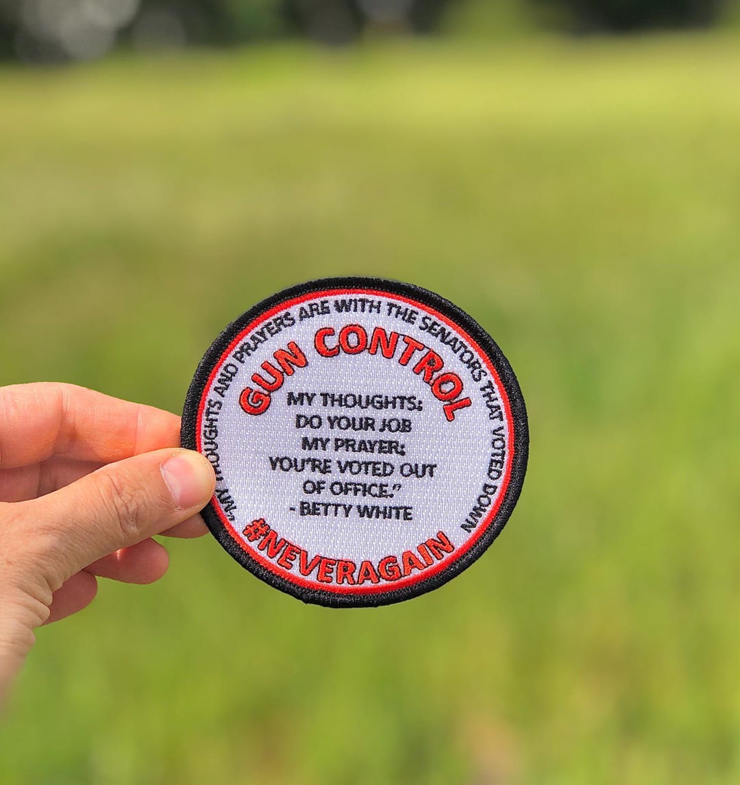 Gun Control Patch, Gun Safety, Anti NRA, Anti Gun, Background Checks ...