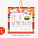 Editable Teacher Appreciation Tags, Fiesta Themed Tags, Printable Cinco ...