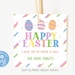 Printable Happy Easter Gift Tag, Easter Basket Favor Tags, Personalize ...