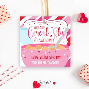 Printable You Are Cereal Sly Awesome Valentine's Day Tags, Classroom ...