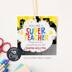 Printable Teacher Appreciation Tags, Superhero Themed, Printable Super ...