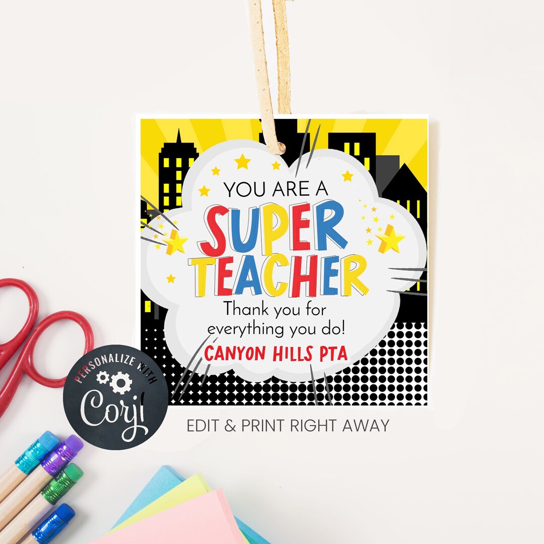 Printable Teacher Appreciation Tags, Superhero Themed, Printable Super ...