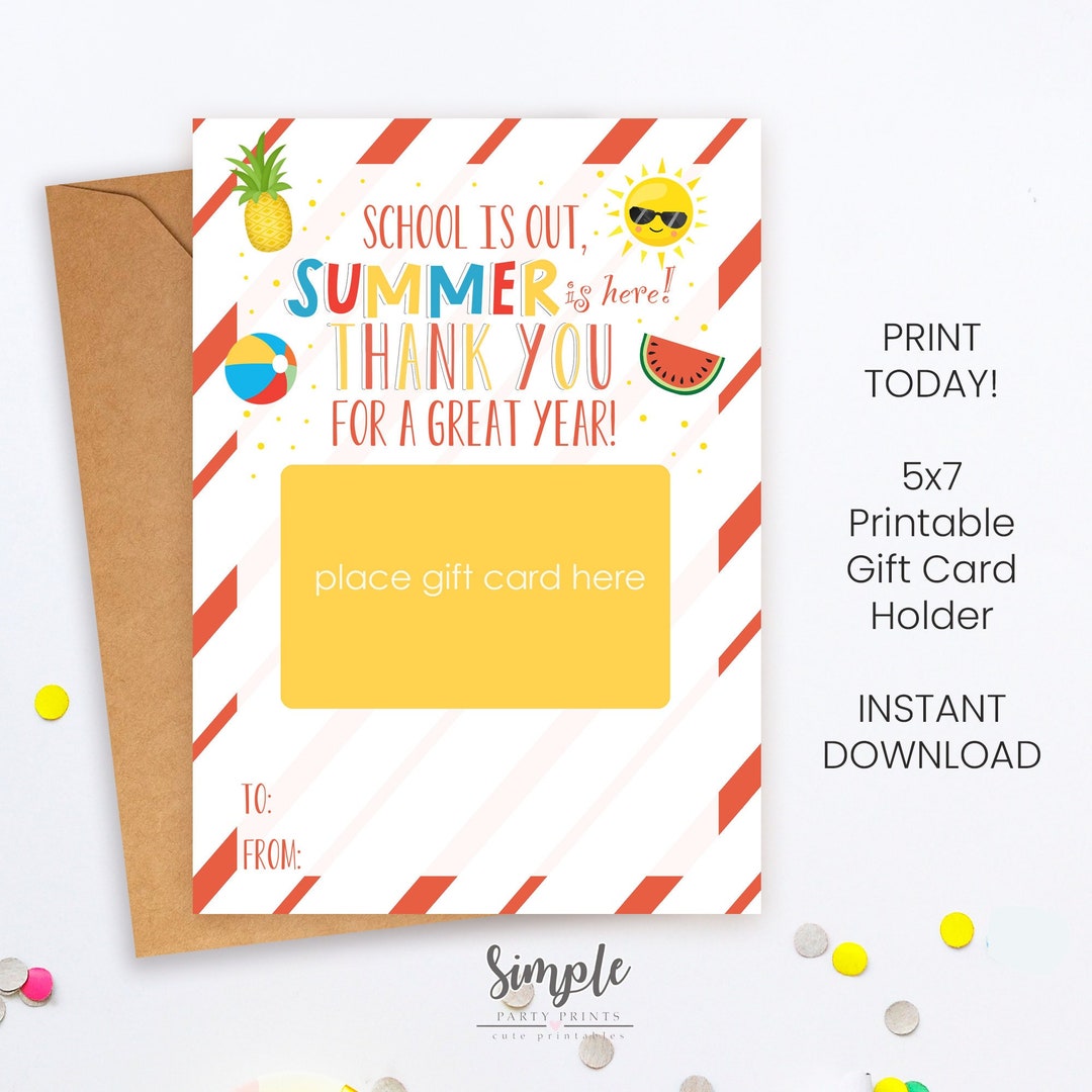 School's Out Summer is Here Gift Card Holder, Printable Teacher ...