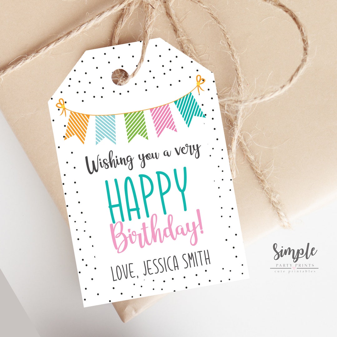 Printable Happy Birthday Tag, Editable Cute Colorful Gift Label, Custom ...