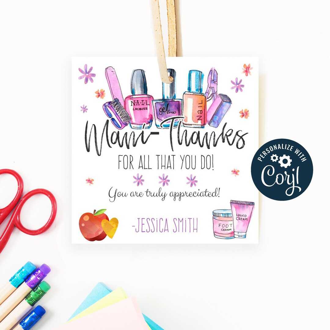 Editable Manicure Gift Tag, Printable Teacher Appreciation Gift Tags ...