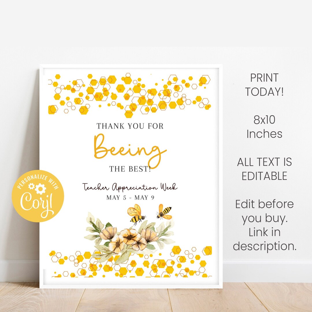 Teacher Appreciation Week Bee Sign | Thank You Bee-ing the Best | All ...