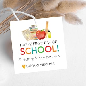 Happy First Day of School Printable Tags | Welcome Back to School ...
