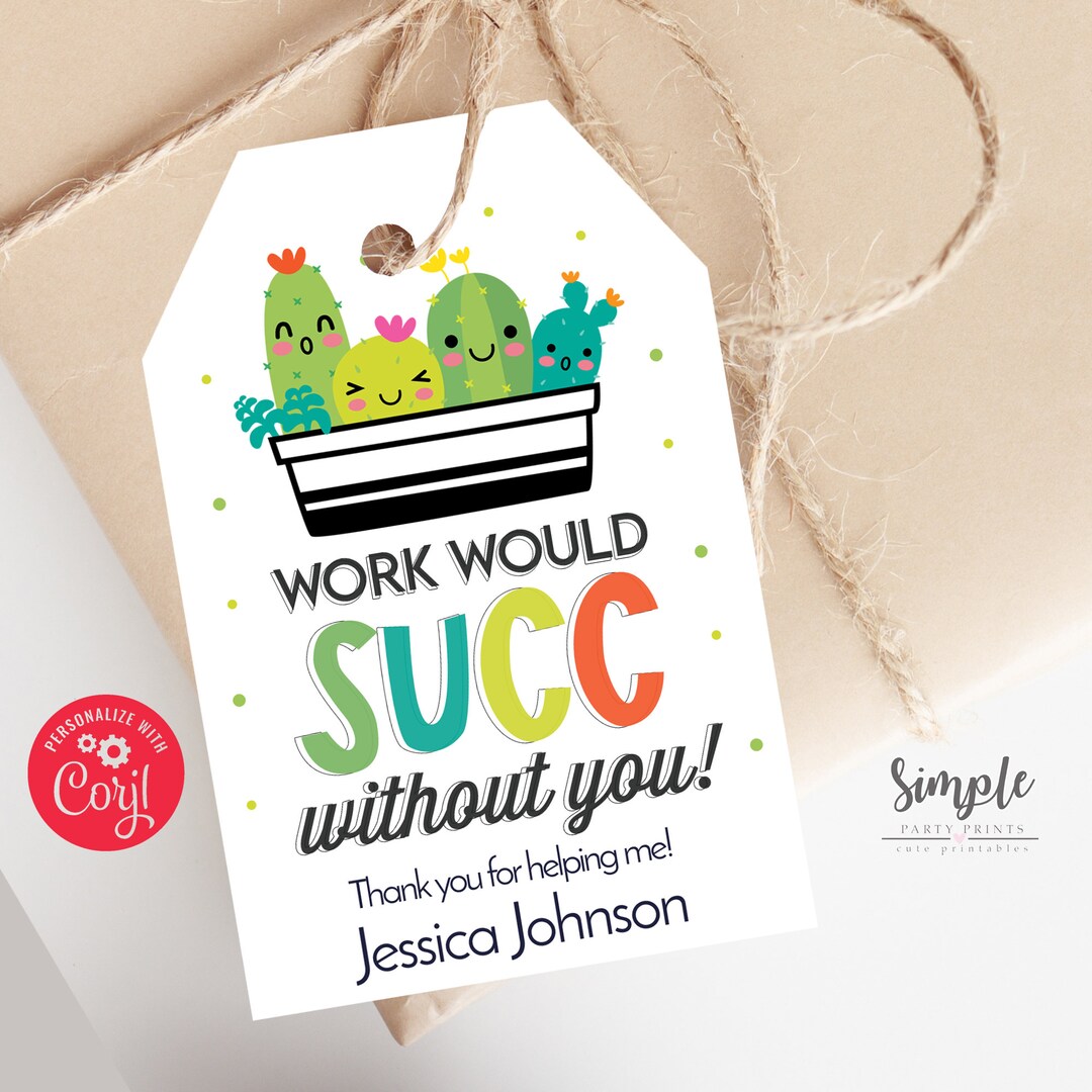 Editable Succulent Gift Tag for Co-workers | Appreciation Gift for ...