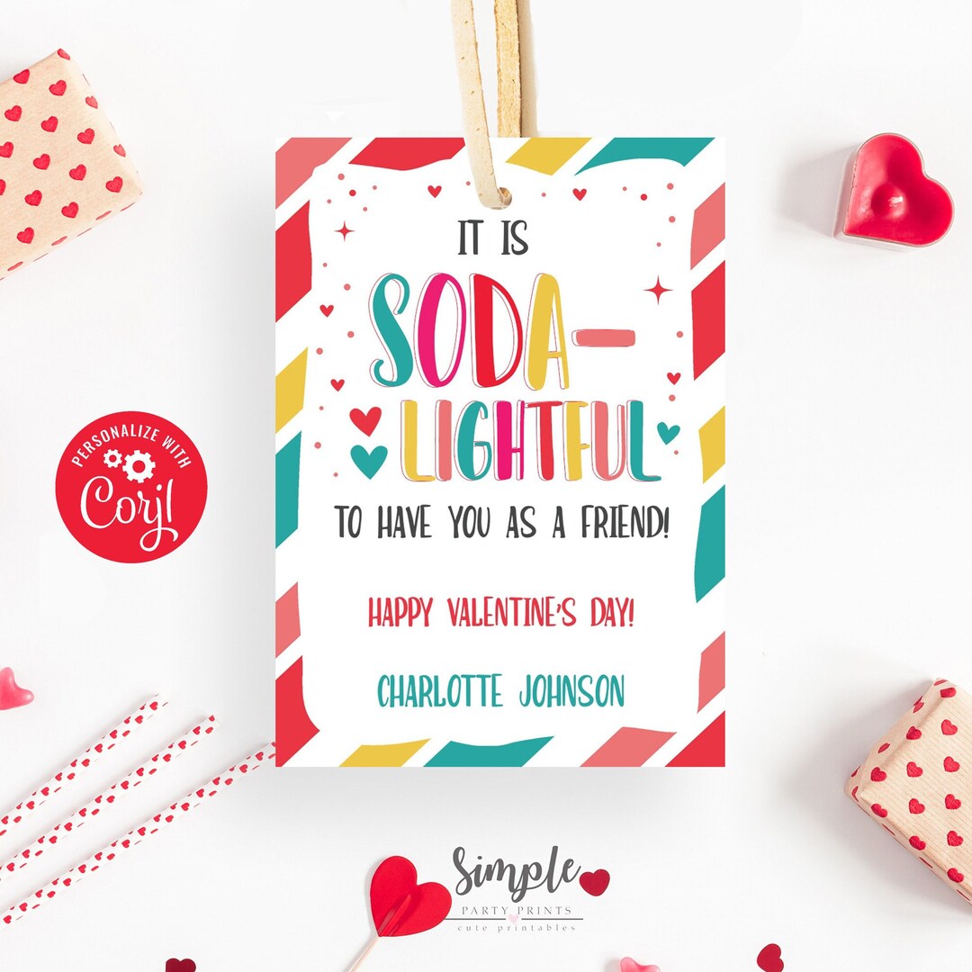 Printable Valentine's Day Soda Tags, Editable Soda-lightful Valentine ...