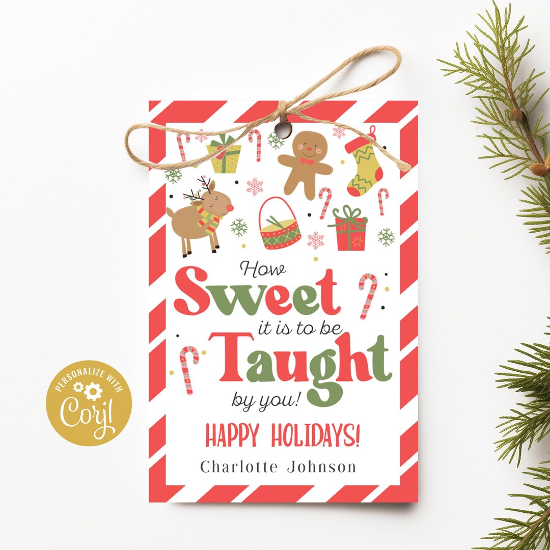 Printable How Sweet It is to Be Taught by You Holiday Tag, Christmas ...