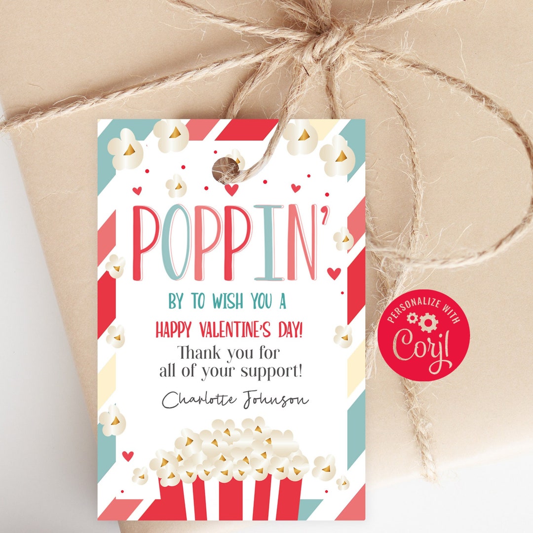 Printable Popcorn Valentine's Day Tags, Just Poppin by to Wish You A ...