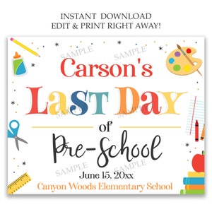 Last Day of School Printable Sign, Photo Prop for the End of the School ...