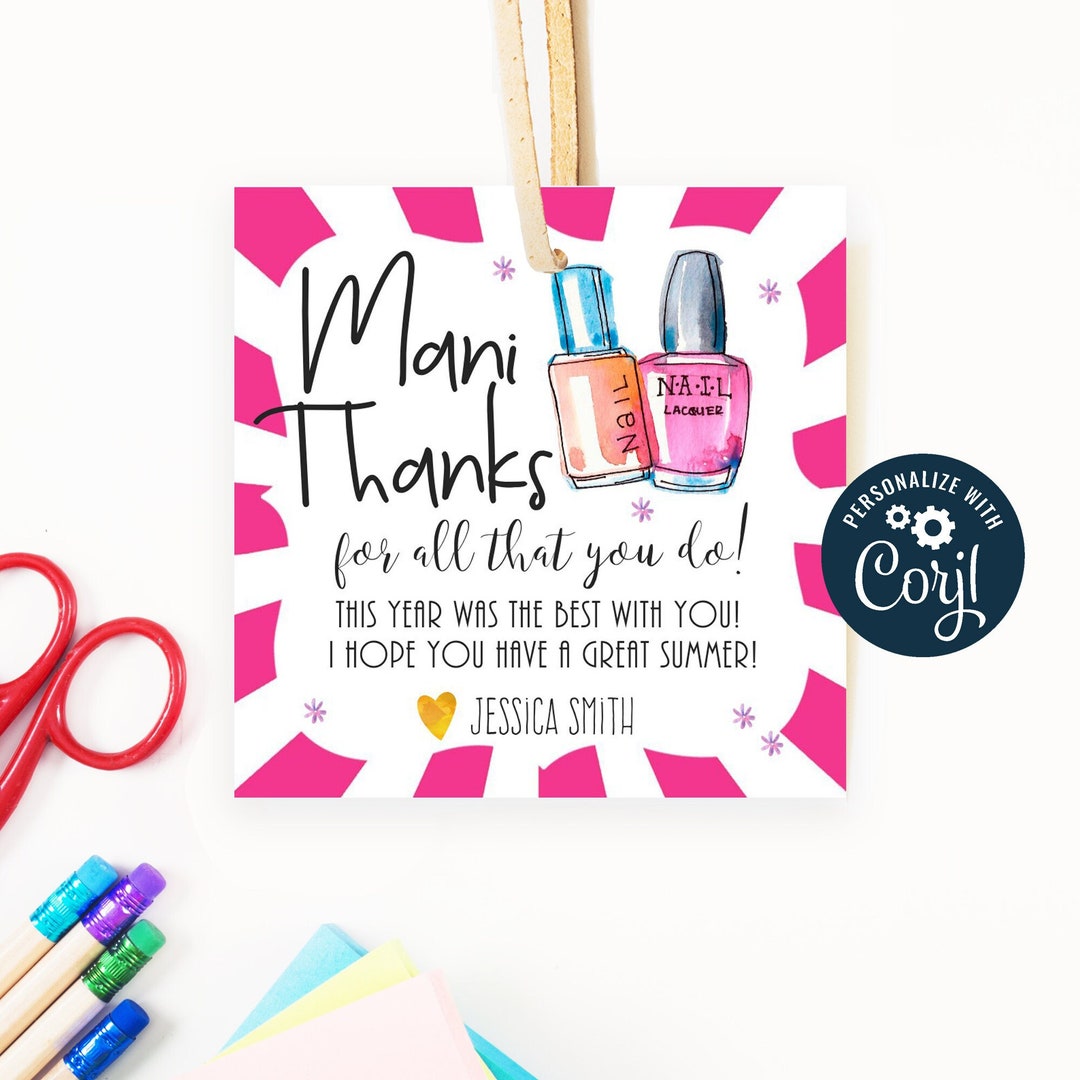 Editable Manicure Gift Tag, Printable Teacher Appreciation Gift Tags ...