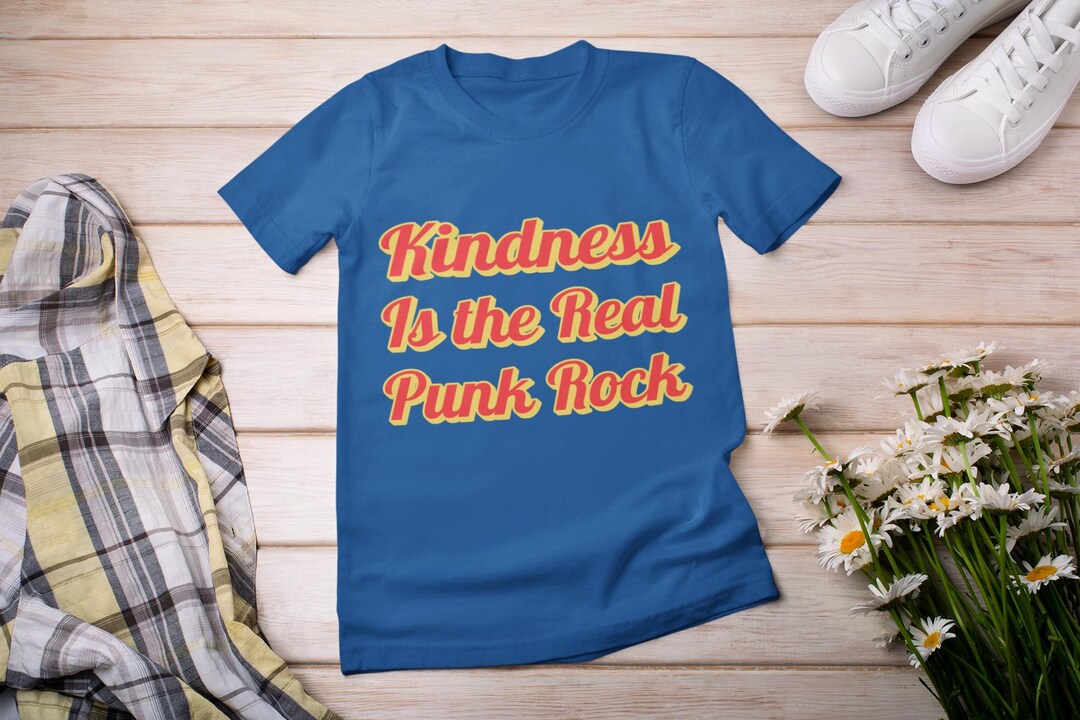 Kindness is the Real Punk Rock T-shirt, Unisex Softstyle Tee, Punk Rock ...