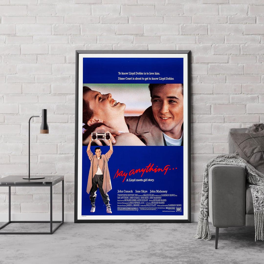 Say Anything... Movie Poster, Classic Movie Art, Fantasy Movie Print ...