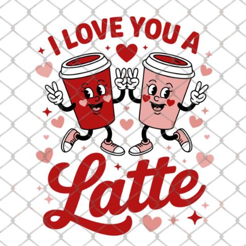 I Love You a Latte - Etsy