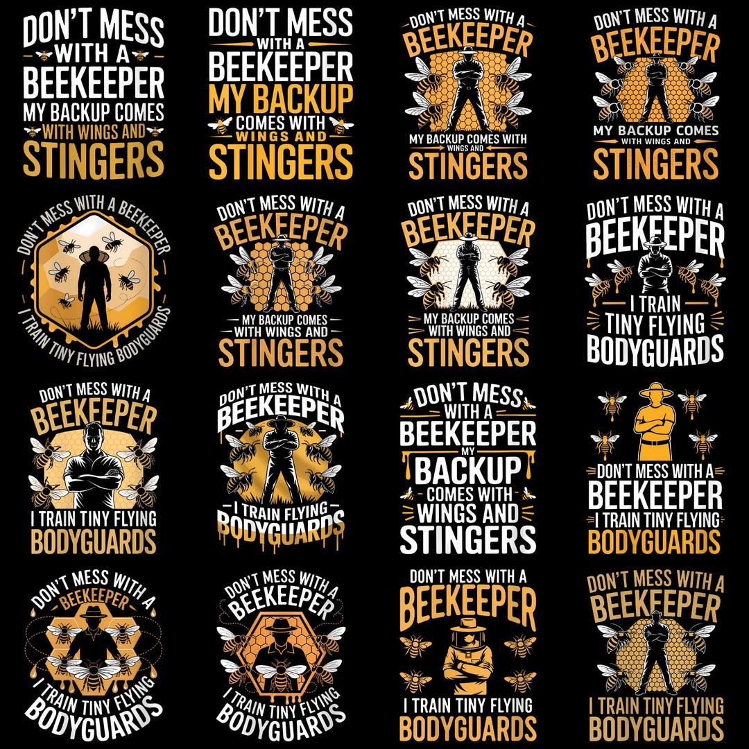Dont Mess With A Beekeeper PNG – Funny Bee Hive Honeybee Clipart ...