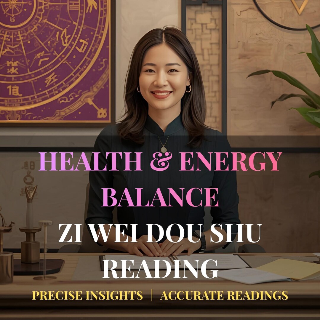 Zi Wei Dou Shu Health Reading, Energy Flow Analysis (digital Delivery ...