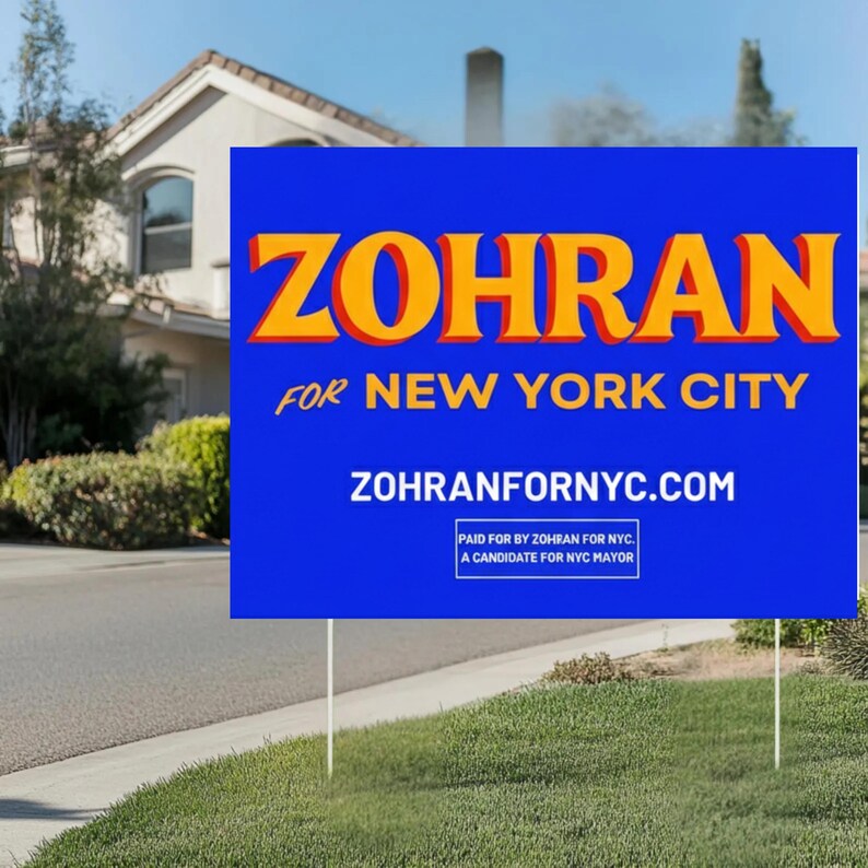 Zohran Mamdani Yard Sign, Zohran for Mayor of New York, Vote Zohran ...