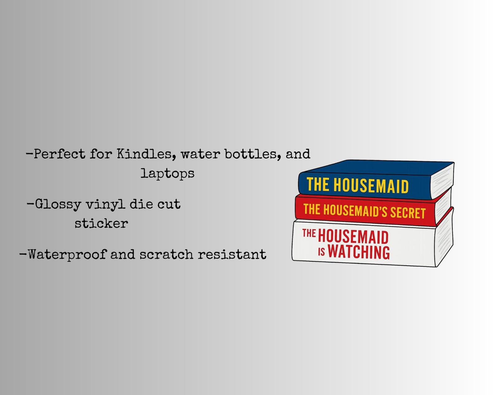 Housemaid Trilogy Inspired Sticker: Freida Mcfadden Book Stack ...