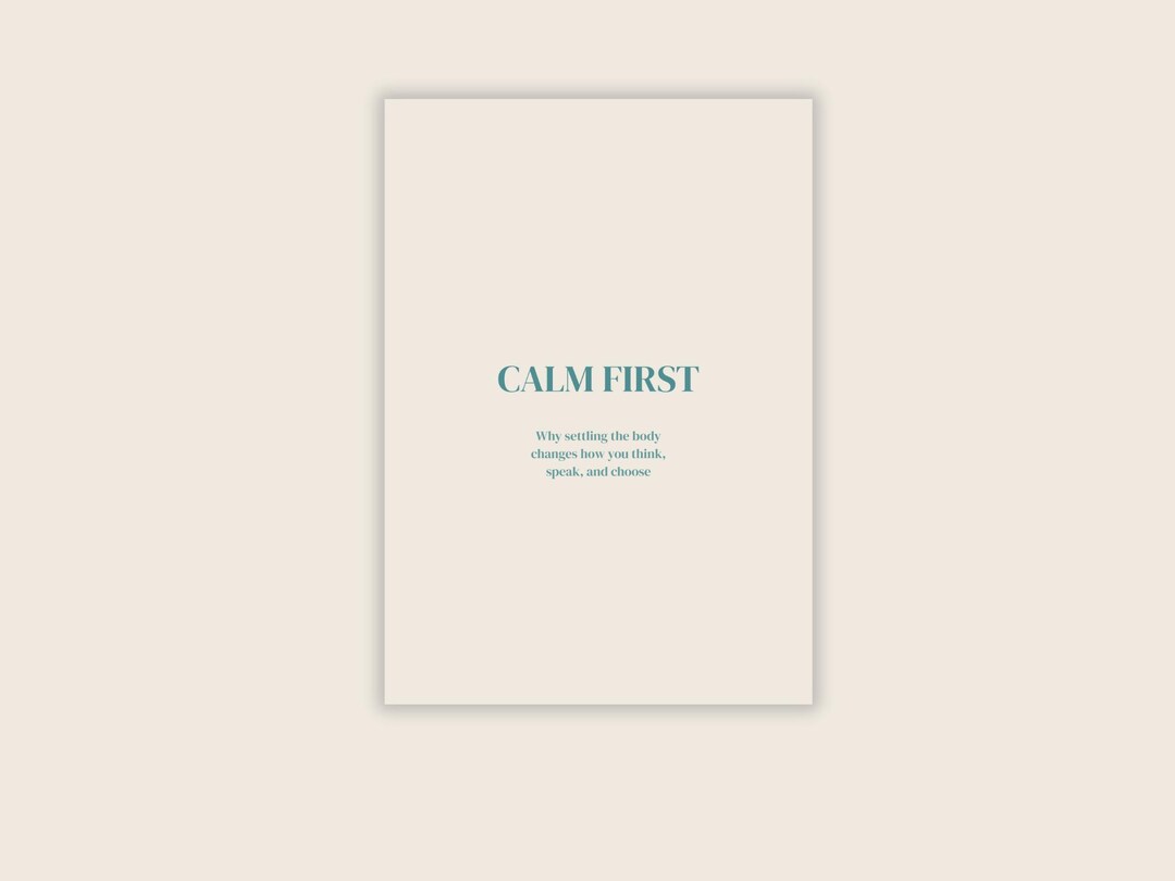 Calm First – A Gentle Nervous System Guide for Overwhelm, Stress ...