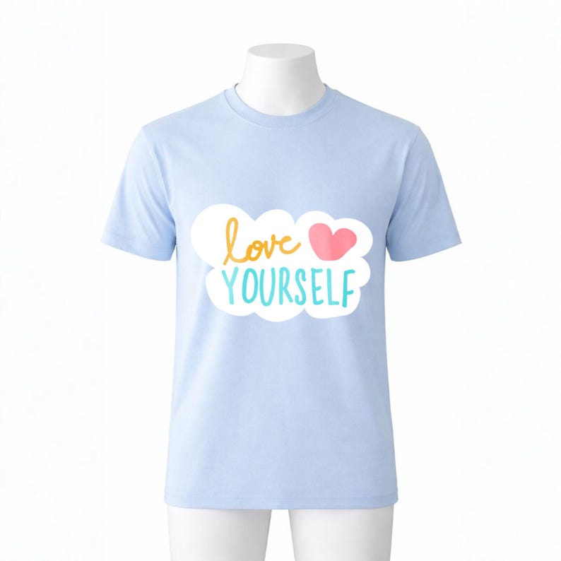 Self Love PNG – Love Yourself Quote Cut File for Cricut Shirts ...
