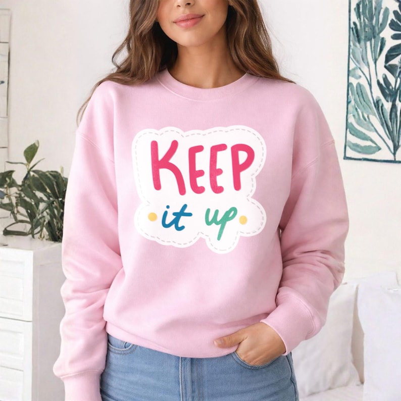 Keep It up PNG – Motivational Sticker Quote Design - Etsy