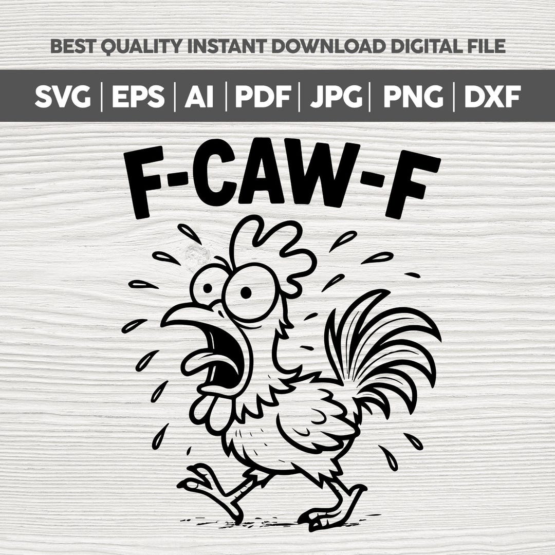 Funny F-caw-f Chicken Svg Png,crazy Hen Svg,farm Animal Svg,screaming ...